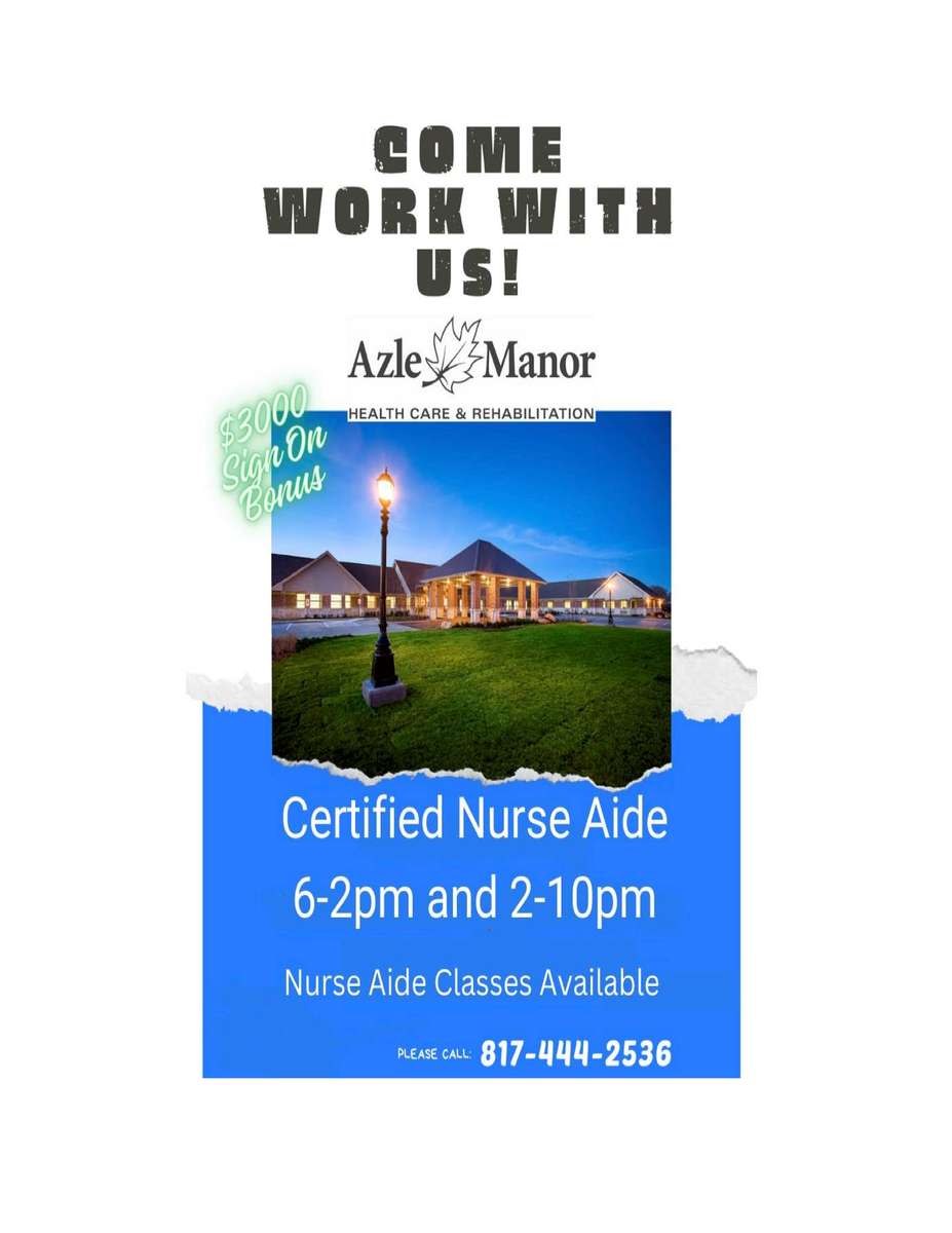 Employment Opportunities - Azle Manor Healthcare